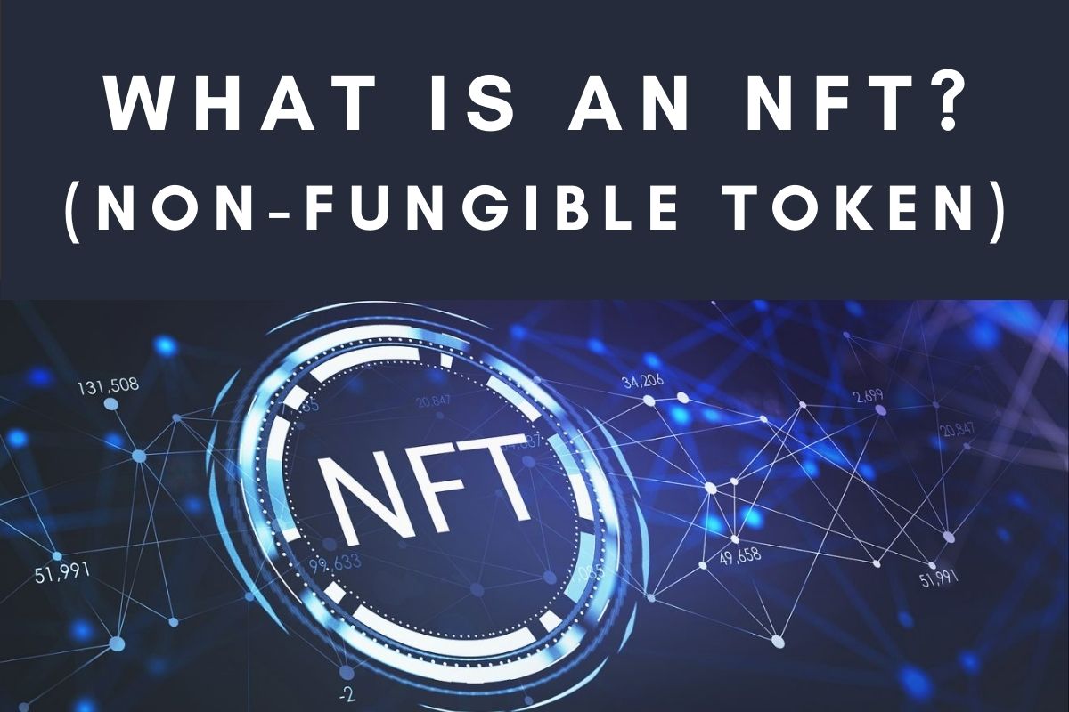 What Is An NFT? - THE CRYPTOBASE